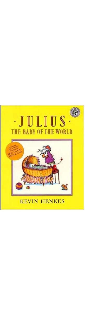 Julius, the Baby of the World by Kevin Henkes Deals and Price History ...