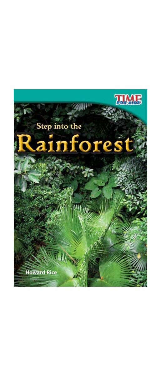 Step into the Rainforest Time For Kids Nonfiction Readers by Howard ...