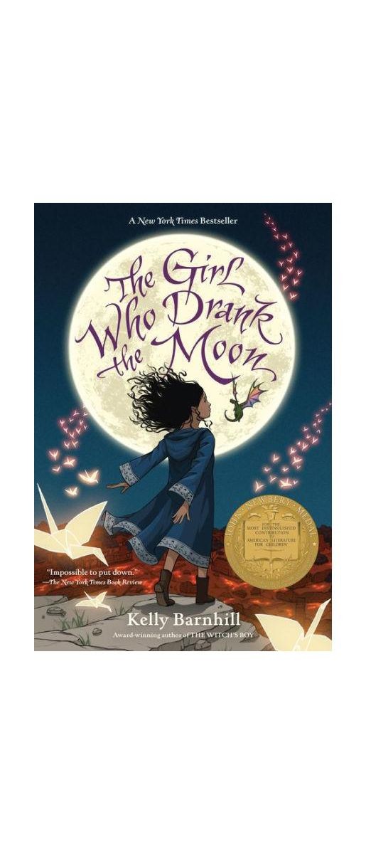 The Girl Who Drank The Moon Newbery Medal Winner by Kelly Barnhill ...