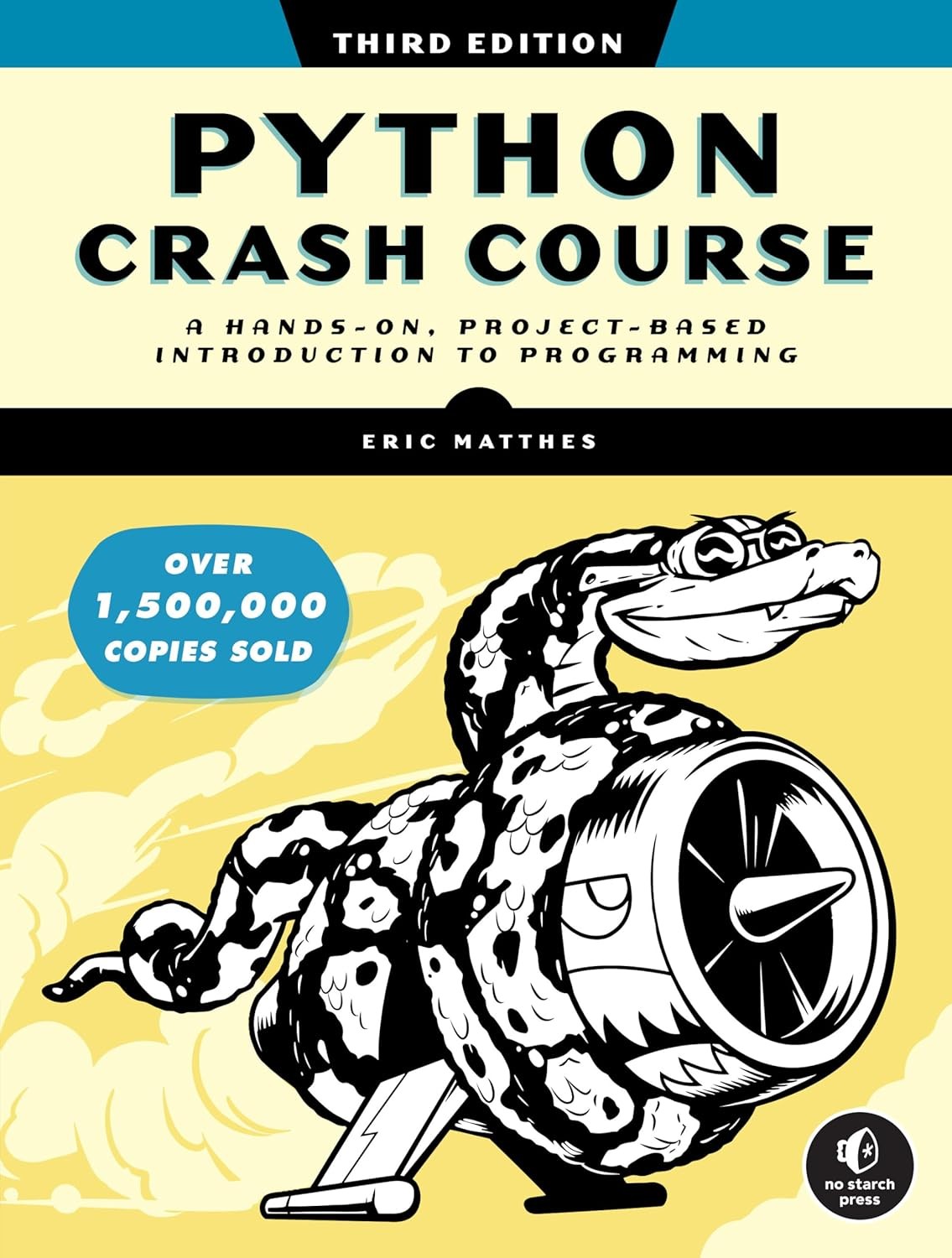 Python Crash Course, 3rd Edition: A Hands-On, Project-Based Introduction to Programming Deals ...
