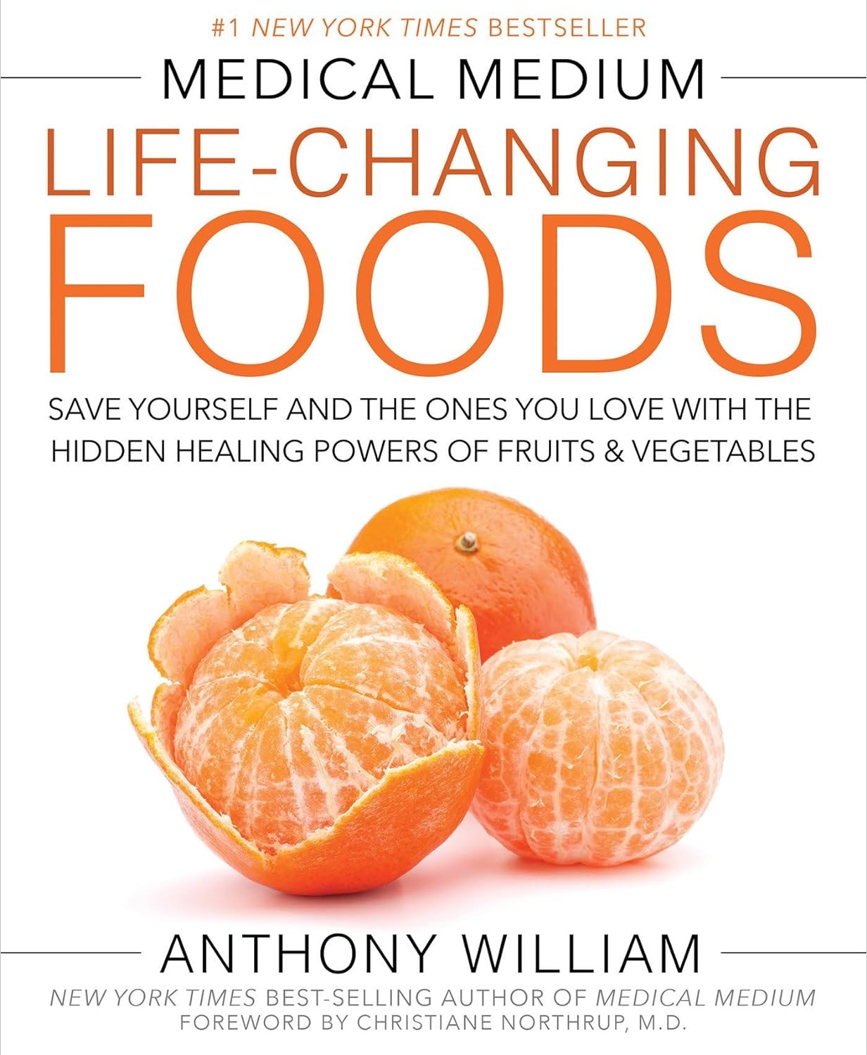 Medical Medium Life-Changing Foods: Save Yourself and the Ones You Love ...