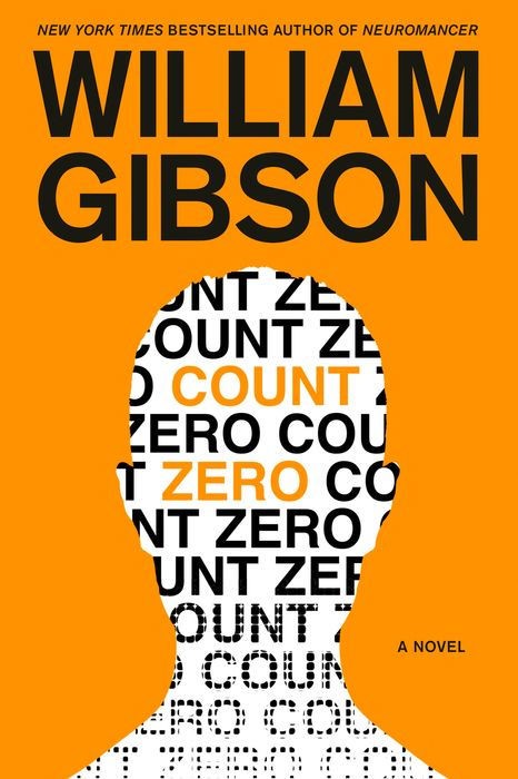 Count Zero (Sprawl Trilogy #2) Deals and Price History at JoinHoney.com ...